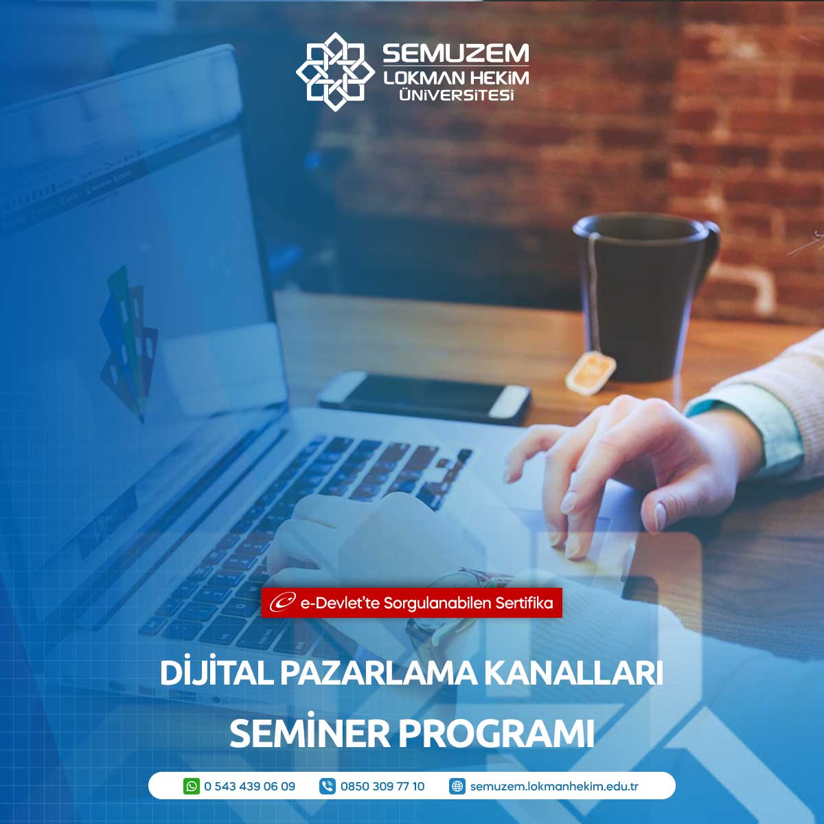 Dijital Pazarlama Kanalları Semineri Dijital Pazarlama Kanalları Semineri